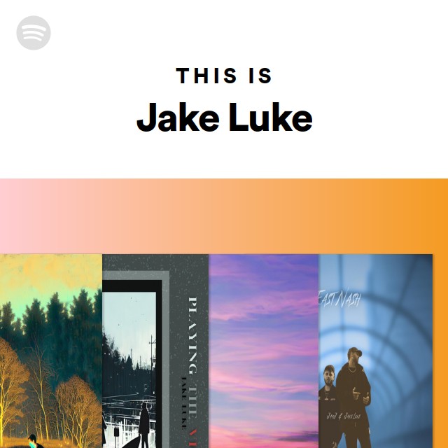 This Is Jake Luke | Spotify Playlist