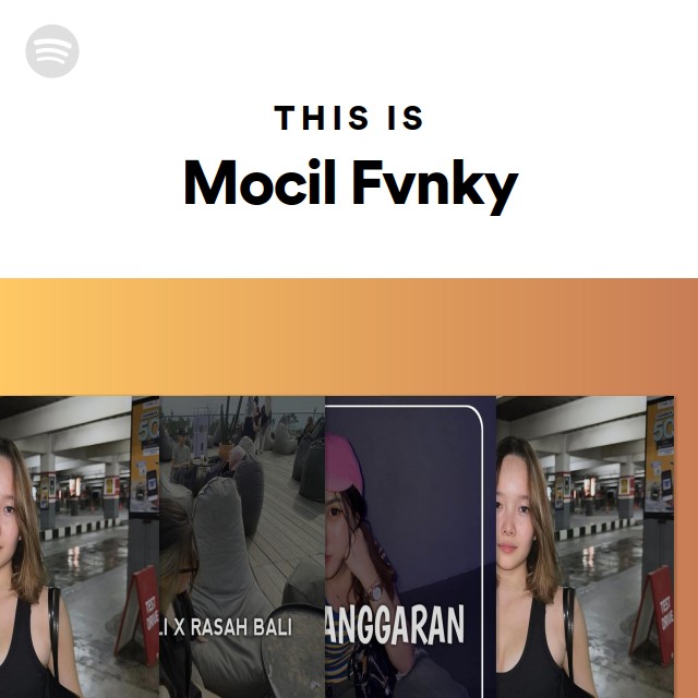 This Is Mocil Fvnky - playlist by Spotify | Spotify