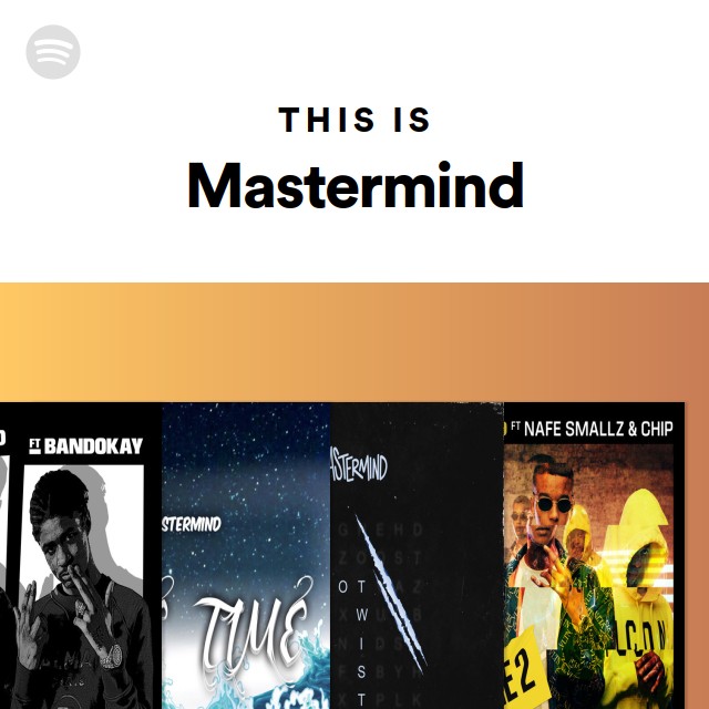 This Is Mastermind - playlist by Spotify | Spotify