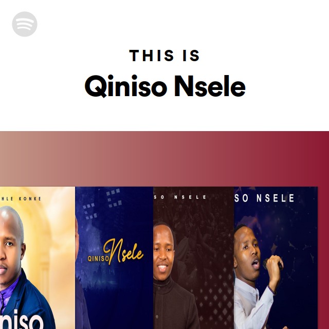 This Is Qiniso Nsele | Spotify Playlist
