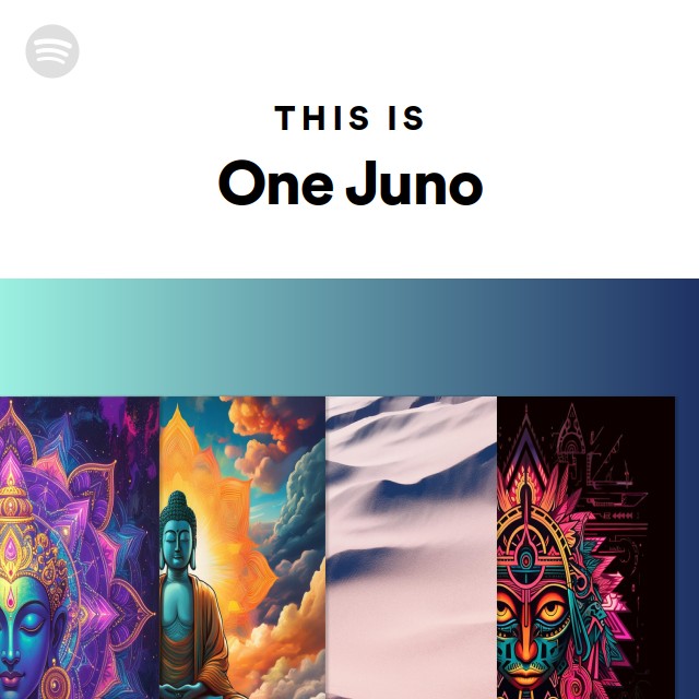 This Is One Juno | Spotify Playlist