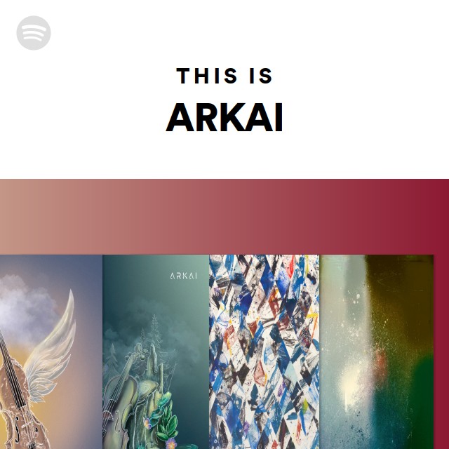 This Is ARKAI - playlist by Spotify | Spotify