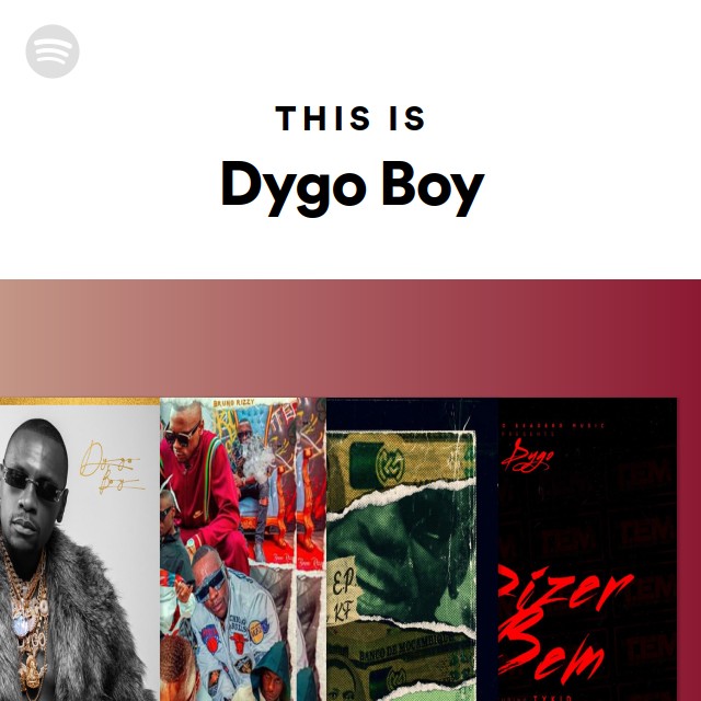 This Is Dygo Boy - playlist by Spotify | Spotify