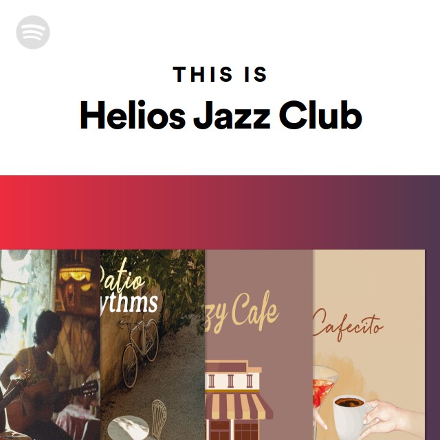 This Is Helios Jazz Club - playlist by Spotify | Spotify
