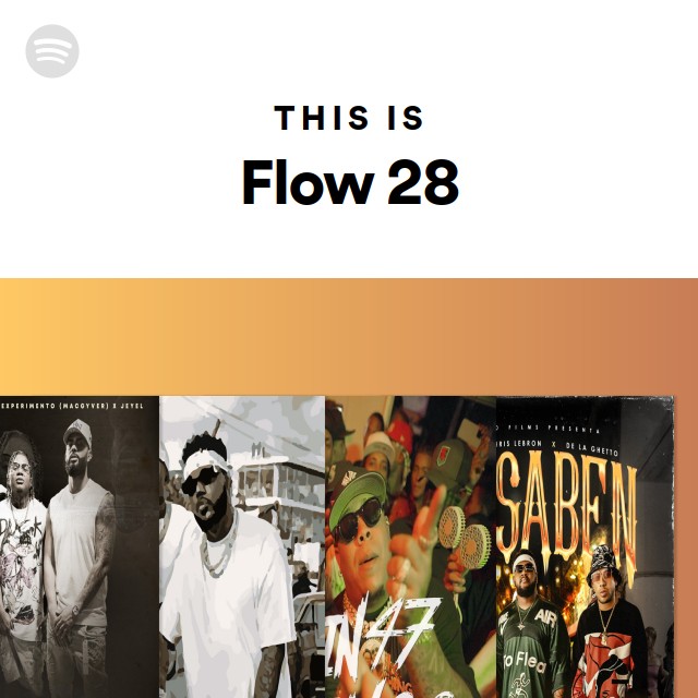 This Is Flow 28 | Spotify Playlist