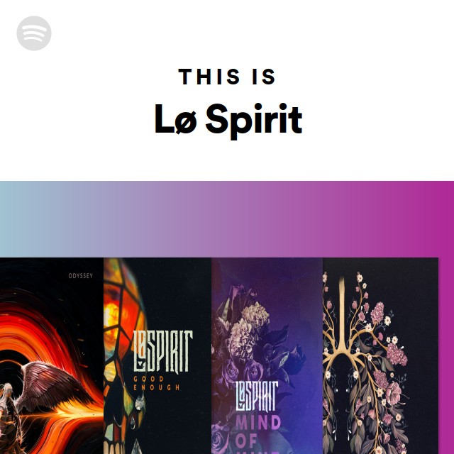 This Is Lø Spirit - playlist by Spotify | Spotify