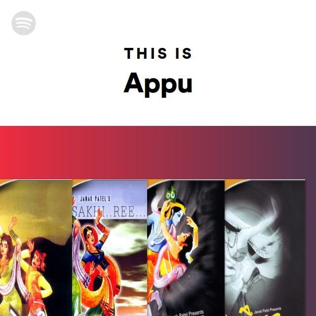 This Is Appu - playlist by Spotify | Spotify