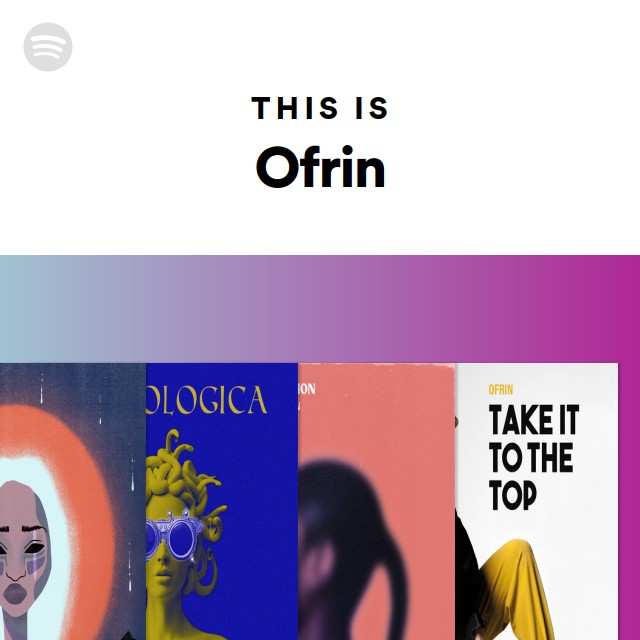 This Is Ofrin - playlist by Spotify | Spotify
