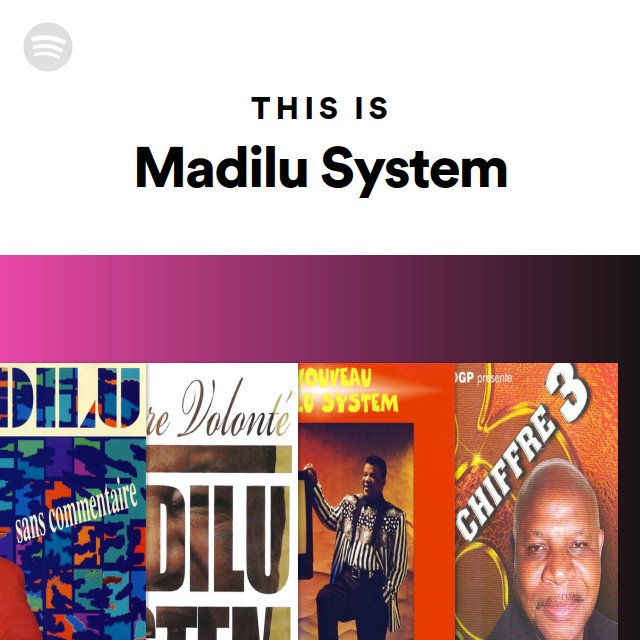 This Is Madilu System - playlist by Spotify | Spotify