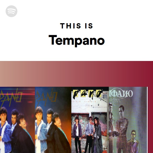This Is Tempano - playlist by Spotify | Spotify