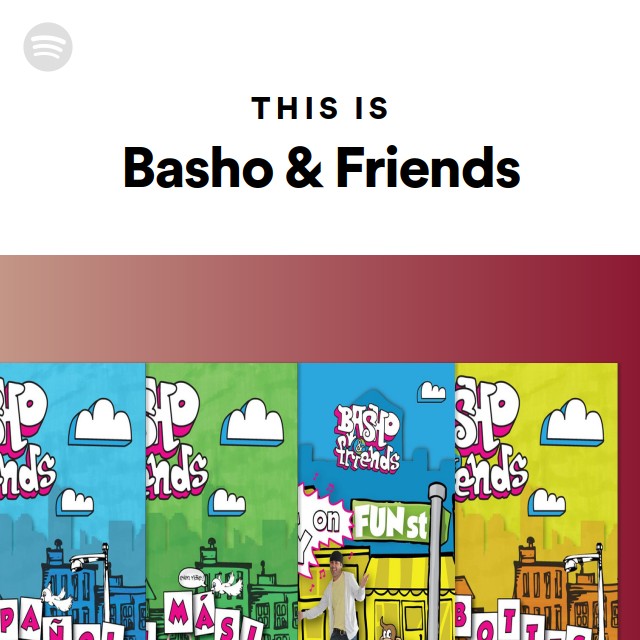 This Is Basho & Friends | Spotify Playlist