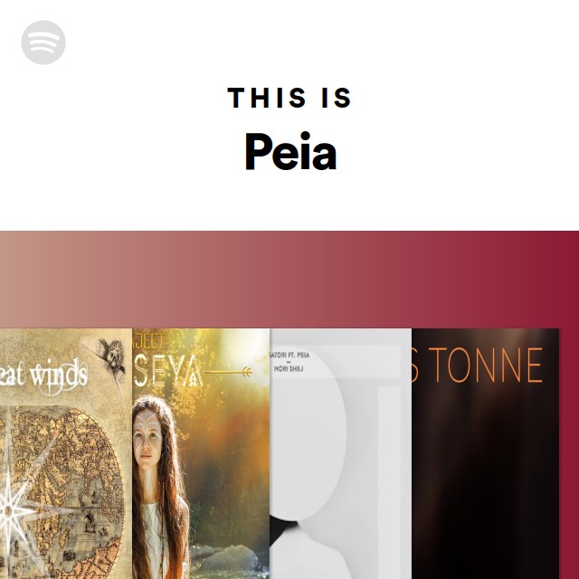 This Is Peia - playlist by Spotify | Spotify