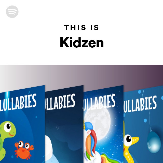 This Is Kidzen - playlist by Spotify | Spotify