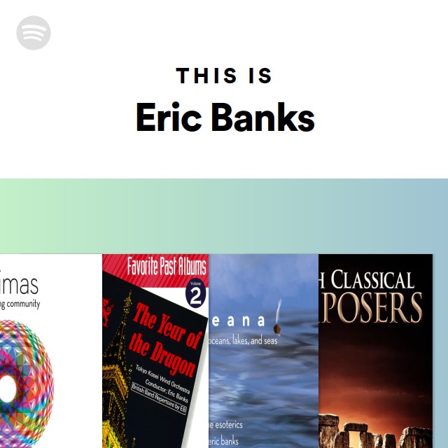 This Is Eric Banks - playlist by Spotify | Spotify