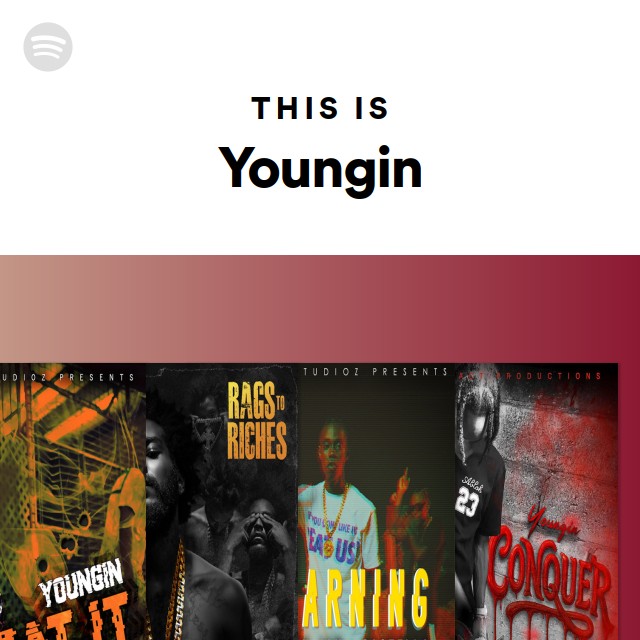 This Is Youngin | Spotify Playlist