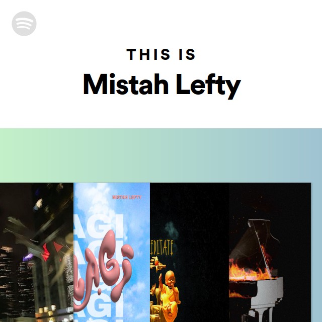 This Is Mistah Lefty - playlist by Spotify | Spotify