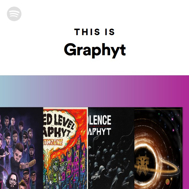 This Is Graphyt - playlist by Spotify | Spotify
