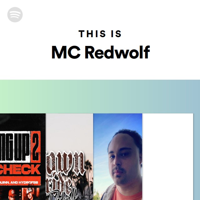 This Is MC Redwolf - playlist by Spotify | Spotify