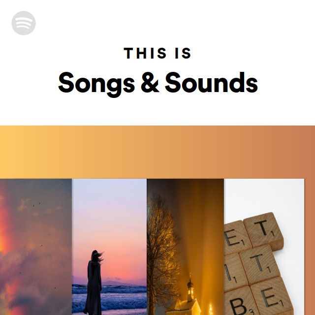 This Is Songs & Sounds - playlist by Spotify | Spotify