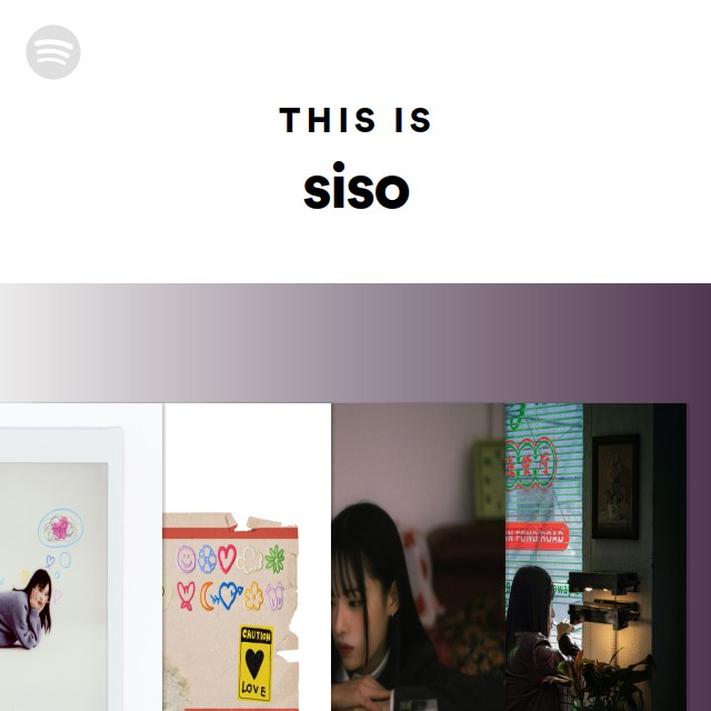 This Is siso - playlist by Spotify | Spotify