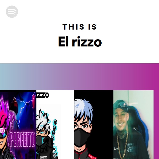 This Is El rizzo - playlist by Spotify | Spotify