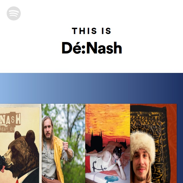 This Is Dé:Nash | Spotify Playlist