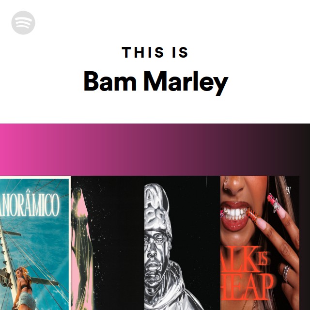 This Is Bam Marley | Spotify Playlist