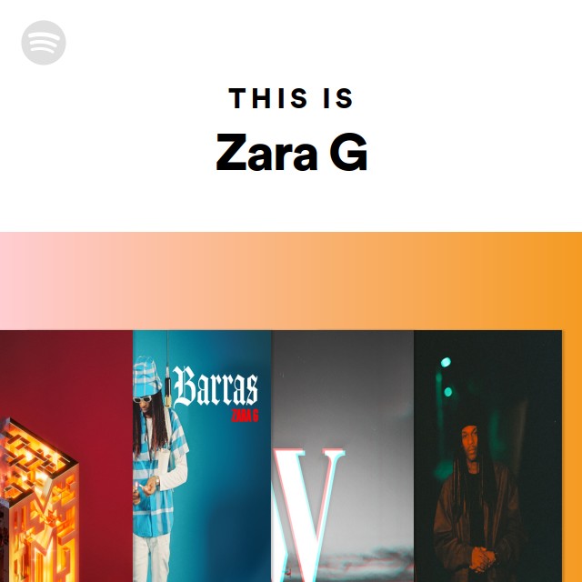 This Is Zara G - playlist by Spotify | Spotify