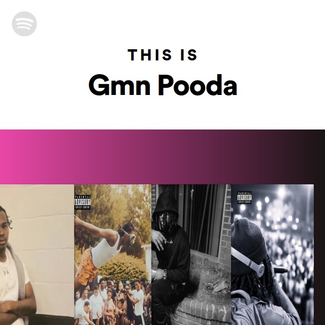 This Is Gmn Pooda | Spotify Playlist