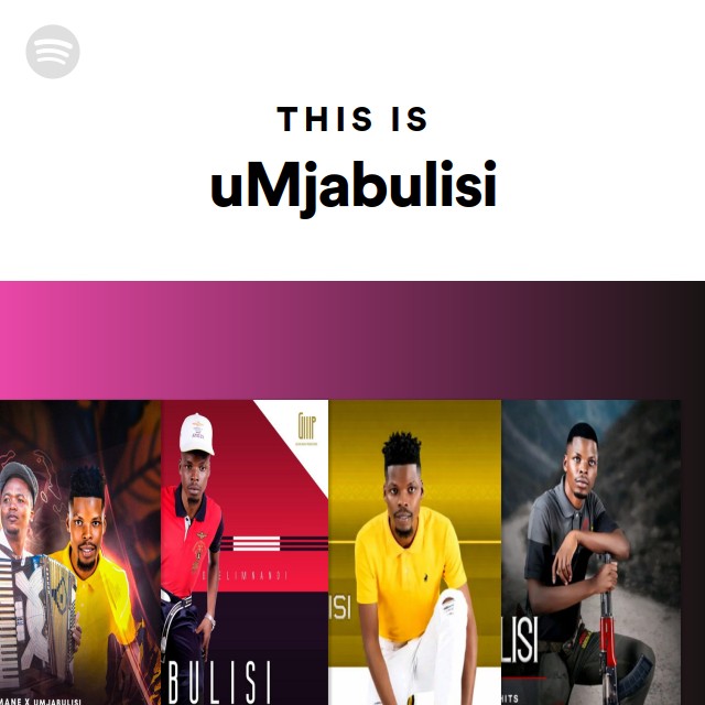 This Is uMjabulisi - playlist by Spotify | Spotify