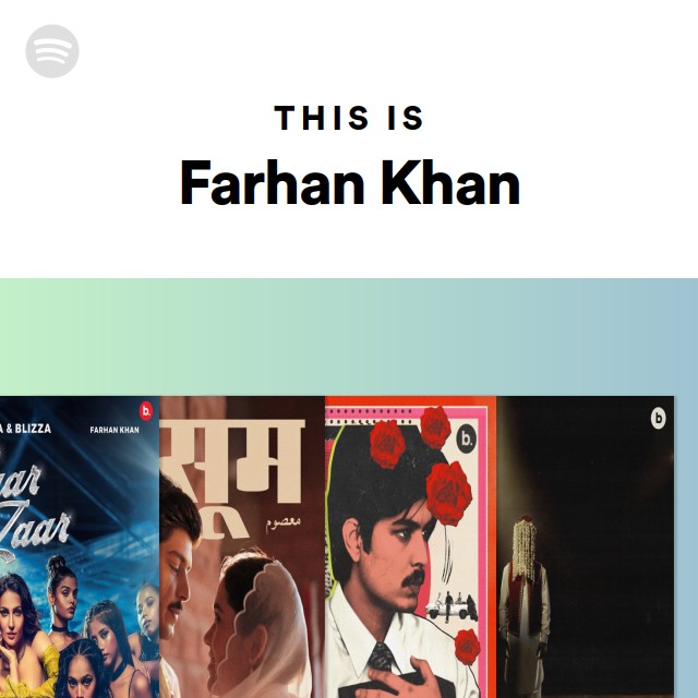 This Is Farhan Khan - playlist by Spotify | Spotify