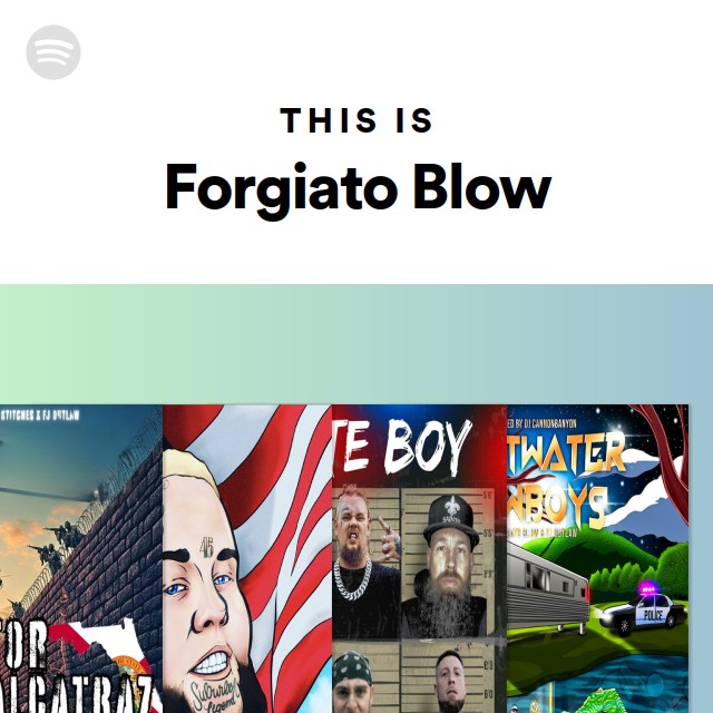 This Is Forgiato Blow - playlist by Spotify | Spotify