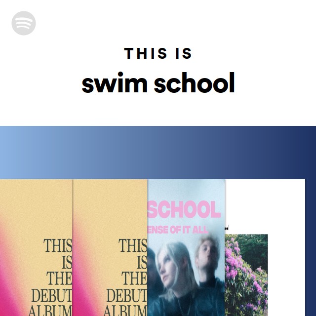 This Is swim school - playlist by Spotify | Spotify