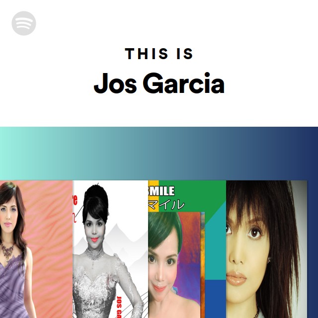 This Is Jos Garcia - playlist by Spotify | Spotify
