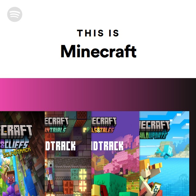 This Is Minecraft - playlist by Spotify | Spotify