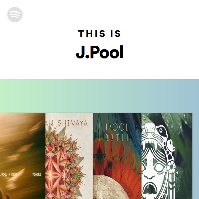 This Is J.Pool - playlist by Spotify | Spotify