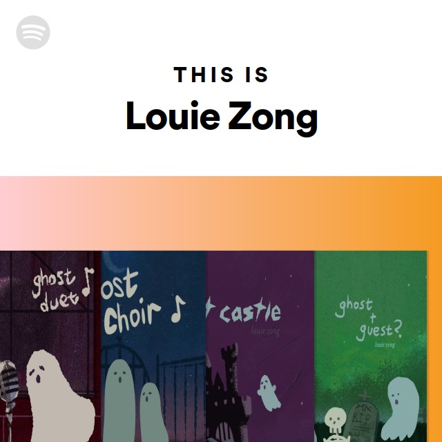 This Is Louie Zong - playlist by Spotify | Spotify