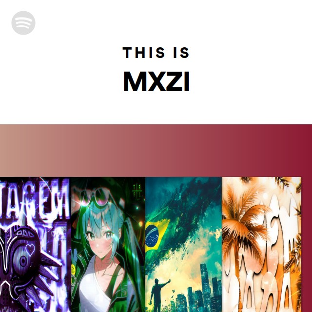 This Is MXZI | Spotify Playlist