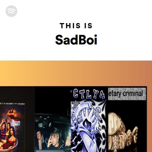 This Is SadBoi - playlist by Spotify | Spotify