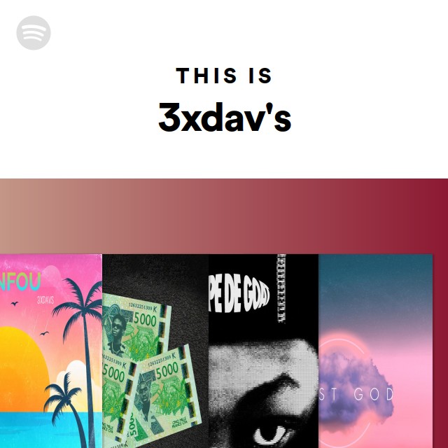 This Is 3xdav's - playlist by Spotify | Spotify
