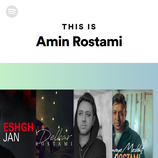 This Is Amin Rostami - playlist by Spotify | Spotify