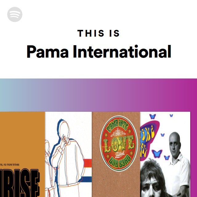 This Is Pama International - playlist by Spotify | Spotify