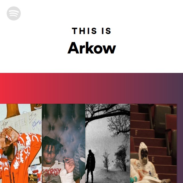 This Is Arkow | Spotify Playlist