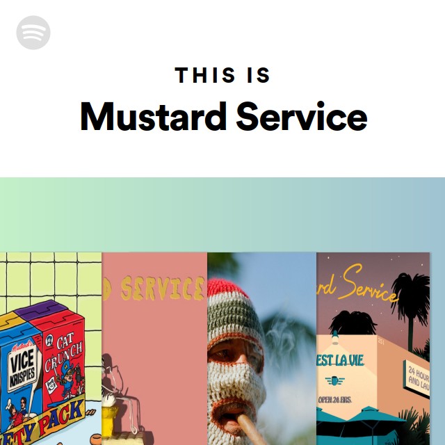 This Is Mustard Service - playlist by Spotify | Spotify