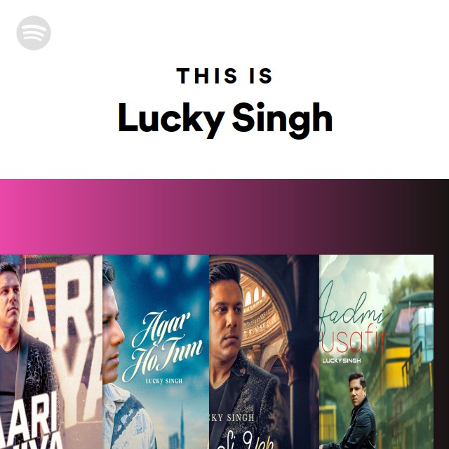 This Is Lucky Singh - playlist by Spotify | Spotify