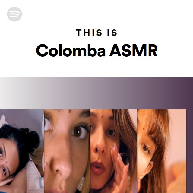This Is Colomba ASMR - playlist by Spotify | Spotify