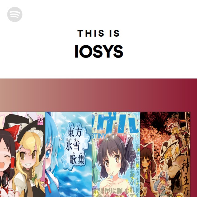 This Is IOSYS - playlist by Spotify | Spotify