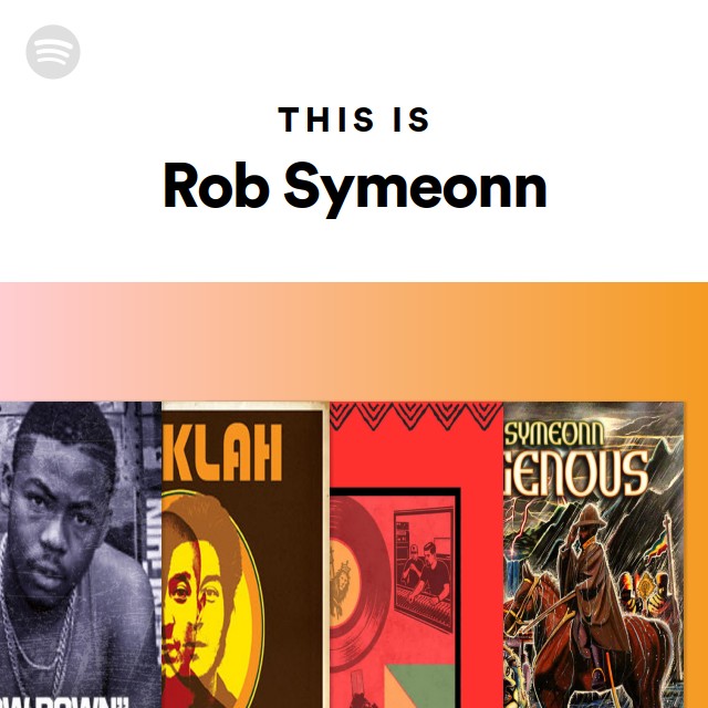 This Is Rob Symeonn - playlist by Spotify | Spotify