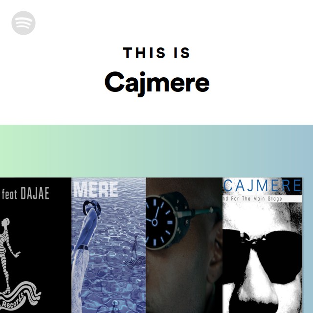 This Is Cajmere - playlist by Spotify | Spotify