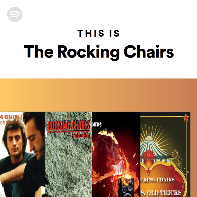 This Is The Rocking Chairs - playlist by Spotify | Spotify